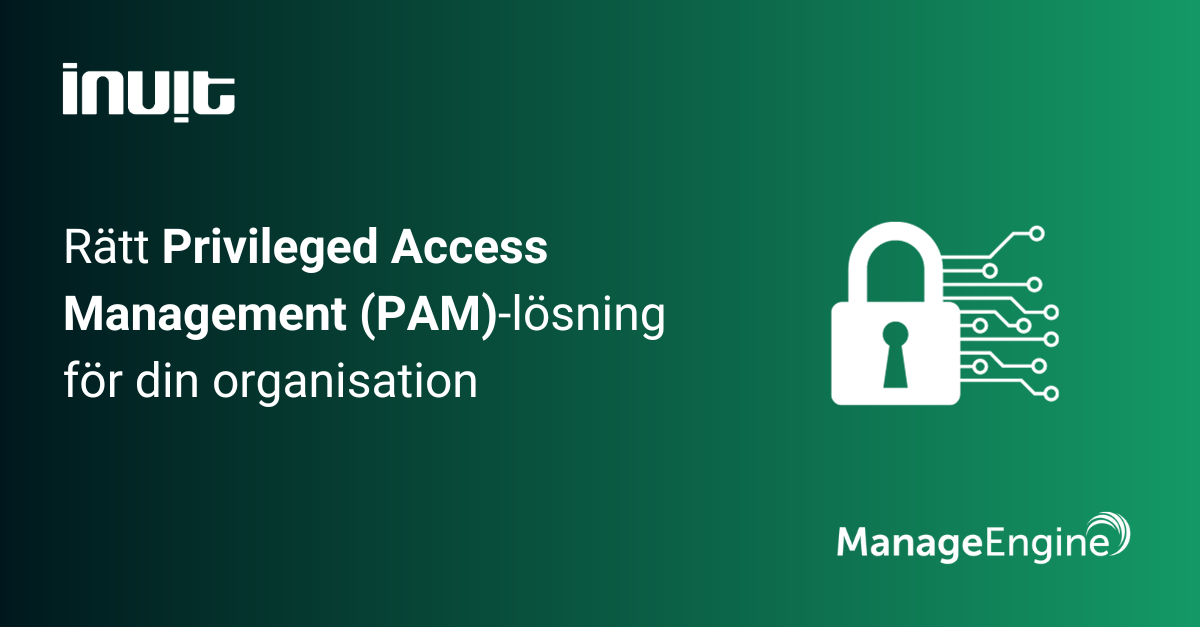 Rätt PAM-lösning för din organisation - PAM360 | Inuit